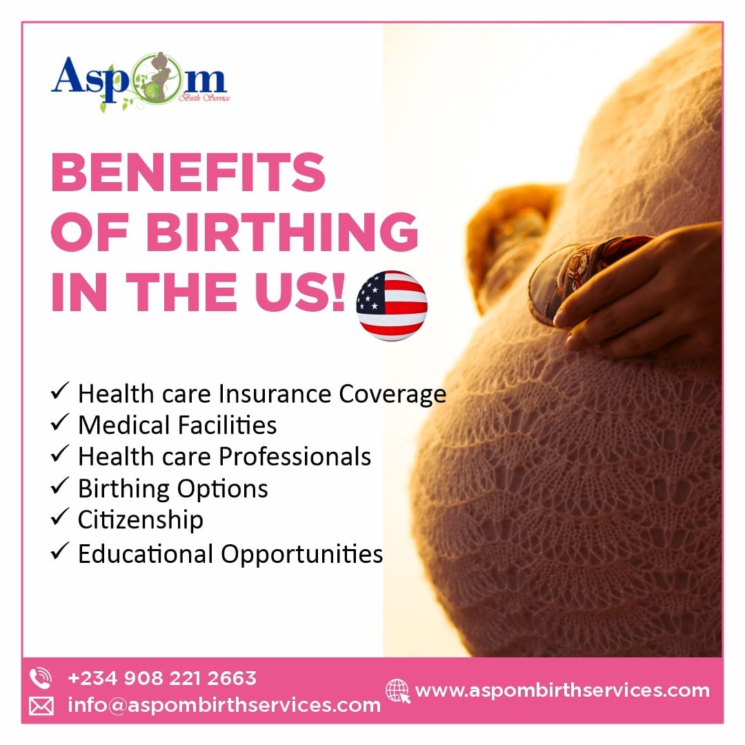 BENEFITS OF BIRTHING IN THE USA - ASPOM BIRTH SERVICES